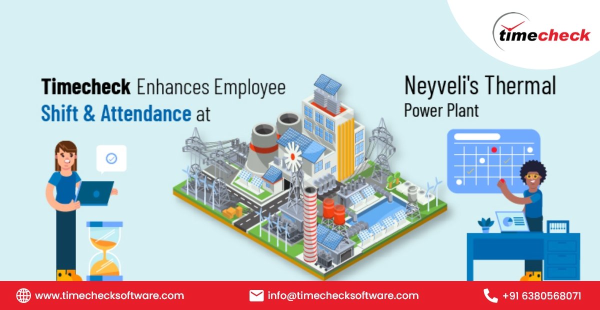 Timecheck Software Enhances Employee Shift Attendance at Neyveli's ...